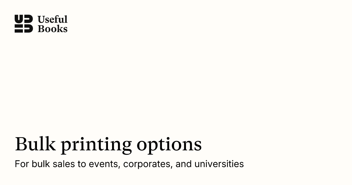 Bulk printing options | Useful Books